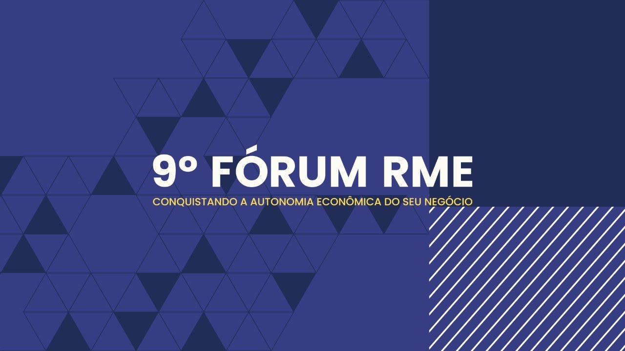 9º Fórum RME | Palco principal - YouTube