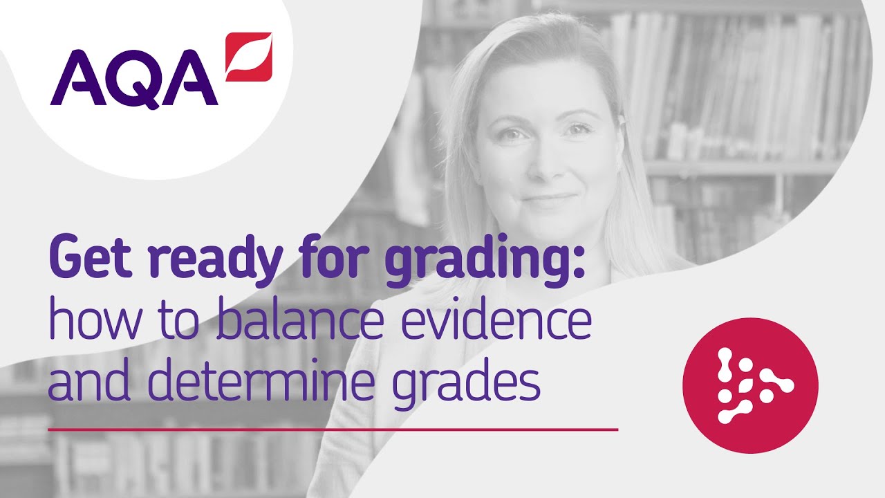 Get ready for grading: how to balance evidence and determine grades ...