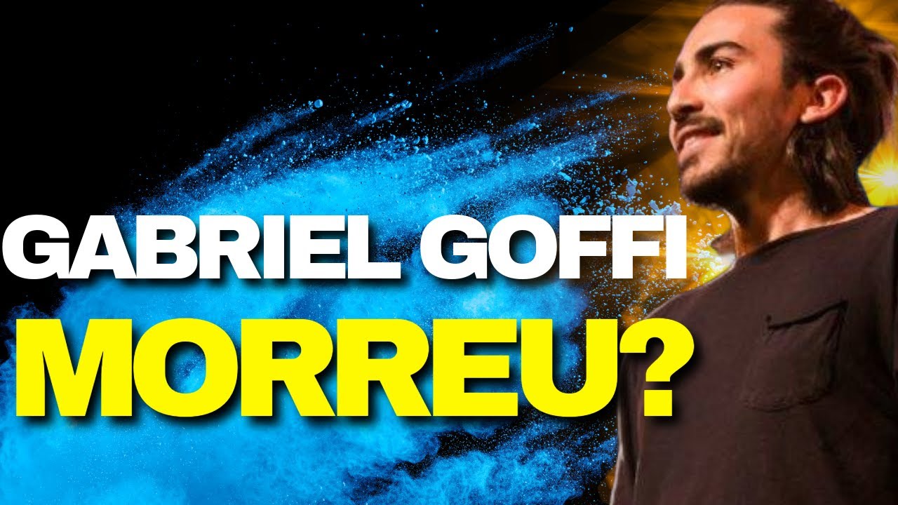Gabriel Goffi Morreu? - YouTube