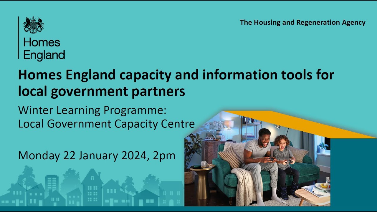 Homes England capacity and information tools for local government ...