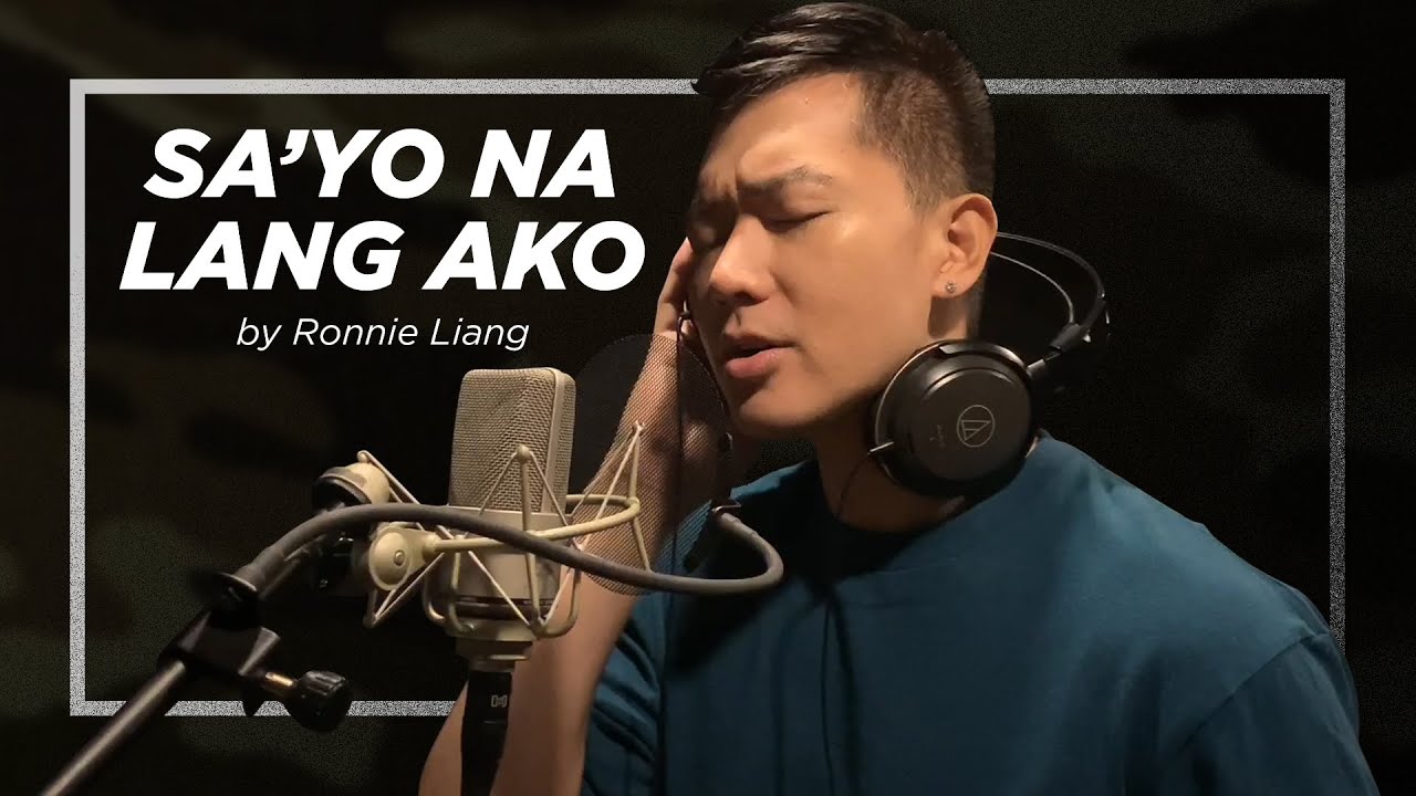 Sa'Yo Na Lang Ako | Ronnie Liang - YouTube