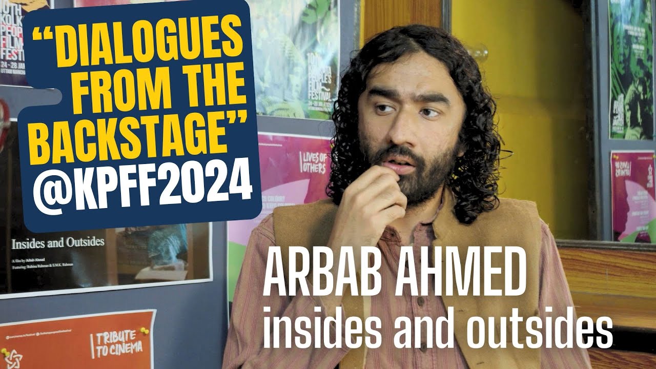 Being Muslim in New India | Arbab Ahmed | Filmmaker | Dialogues from the Backstage | KPFF ...