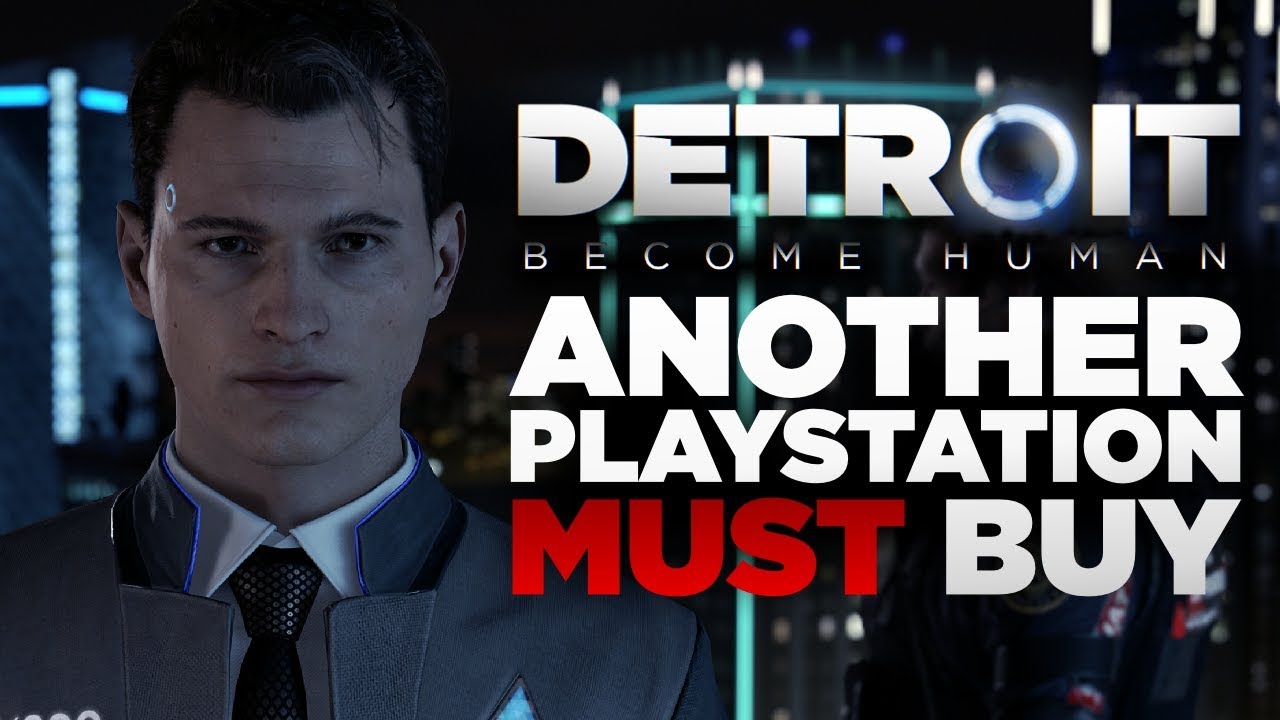Detroit: Become Human - Another PlayStation Must Buy - YouTube