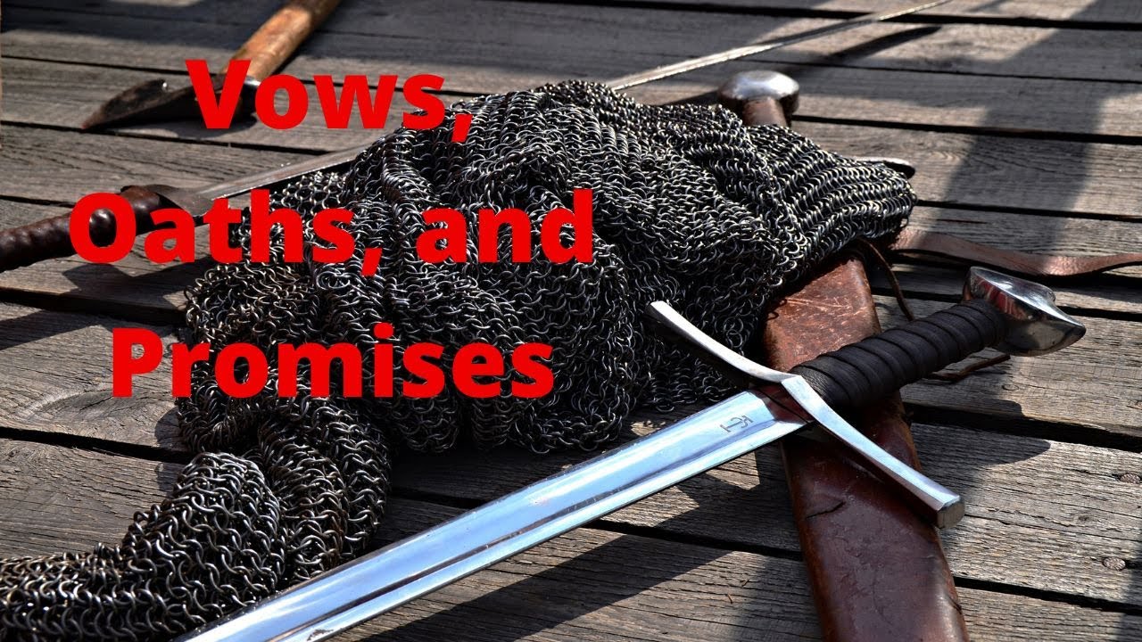 Vows, Oaths, and Promises - YouTube