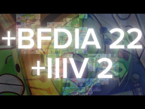 (+BFDIA 22 & IIIV 2) All BFDI & II Episodes Played At The Same Time ...