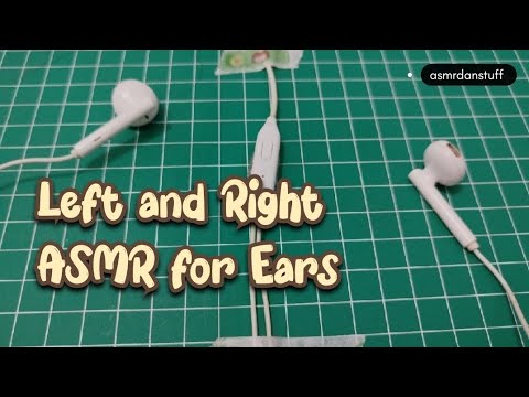 Ear to Ear ASMR Left & Right Different Type of Sound for Brain Tingles ...