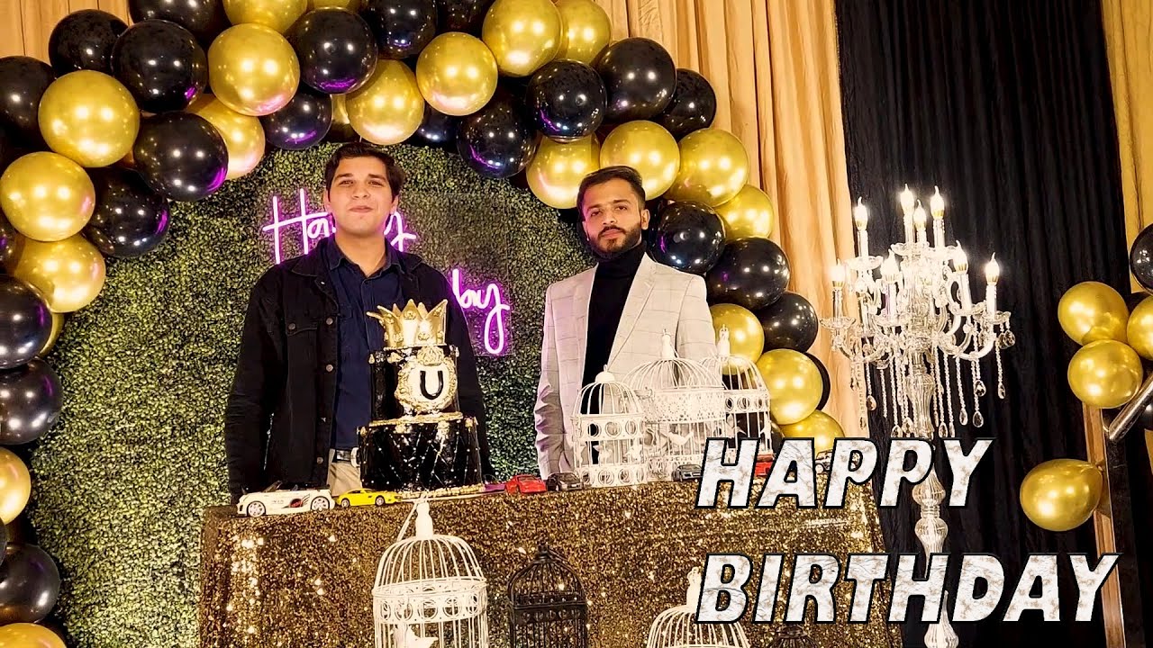 Wishing Happy Birthday | Sohail and Umar | Birthday Vlog - YouTube