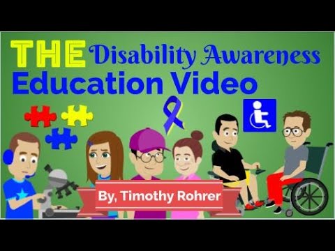 The Disability Awareness Education Video - YouTube
