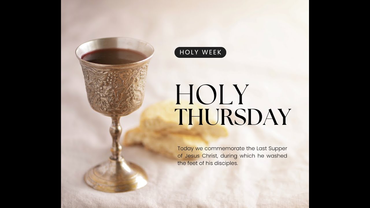 Holy Thursday Reflections: Love in Action - YouTube