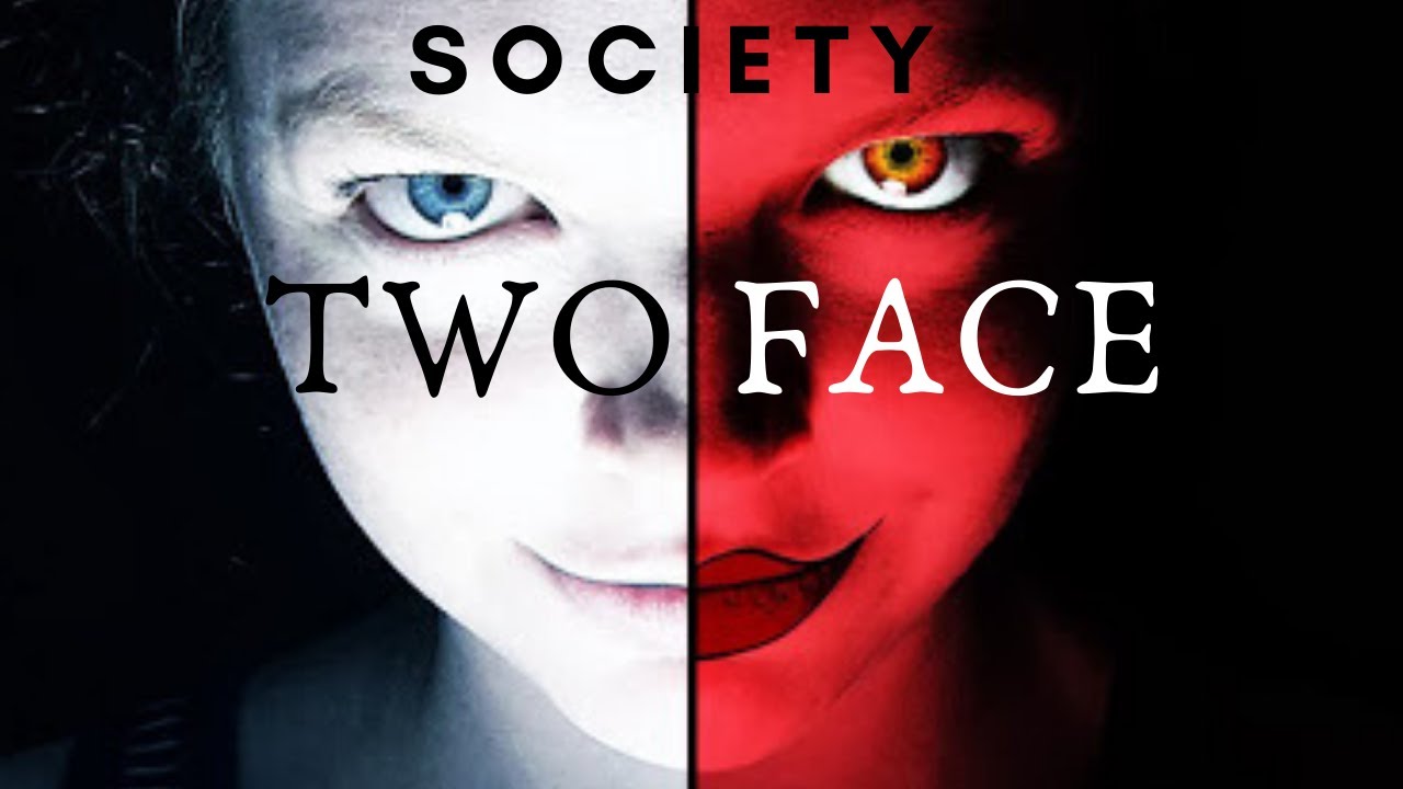 SOCIETY - TWO FACE || Sad reality of Society - YouTube