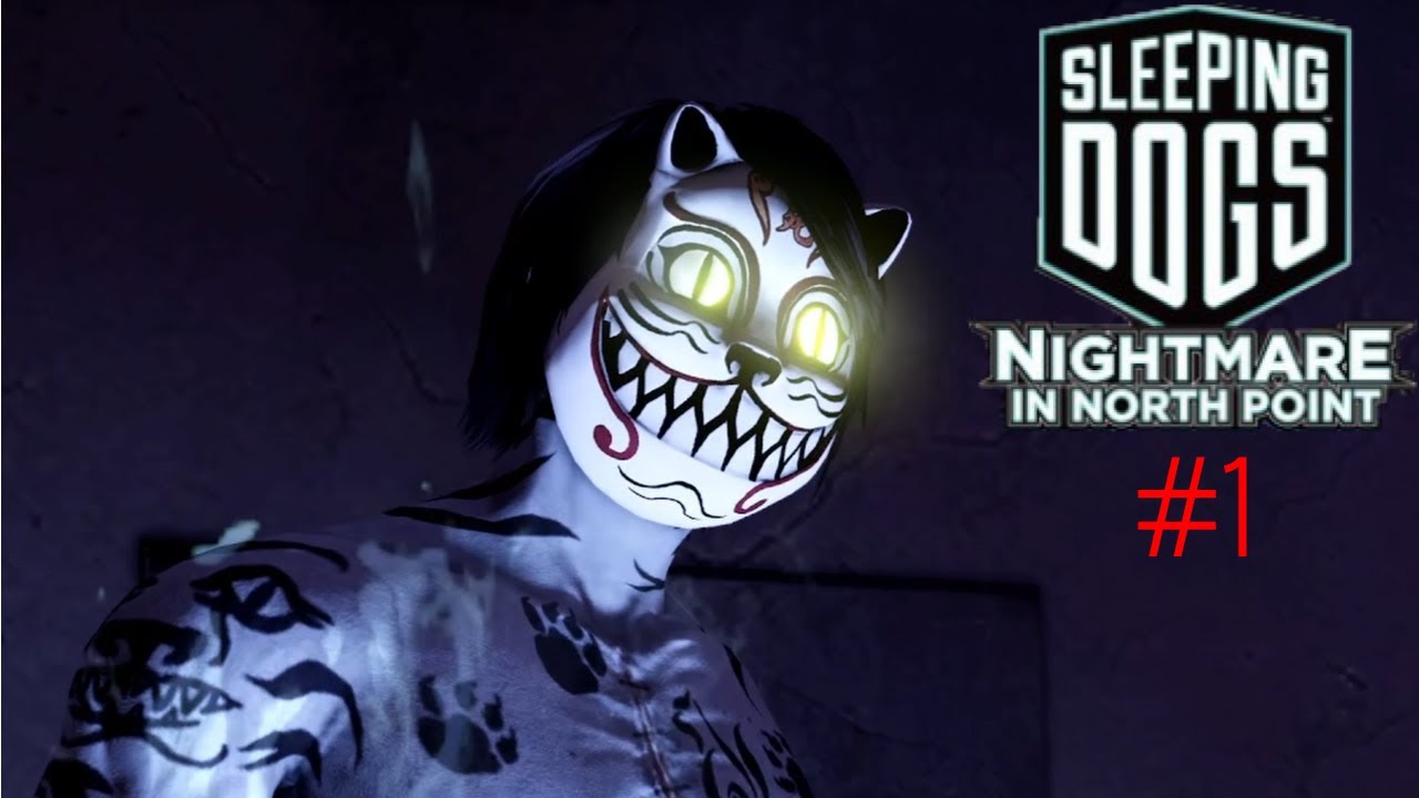 Sleeping Dogs: Nightmare in north point - Smiley Cat (1) - YouTube