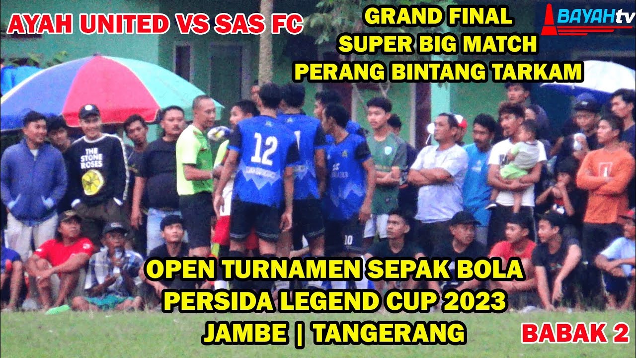 SIAPA YANG JUARA ?? BABAK 2 - GRAND FINAL PERSIDA LEGEND CUP 2023 ...