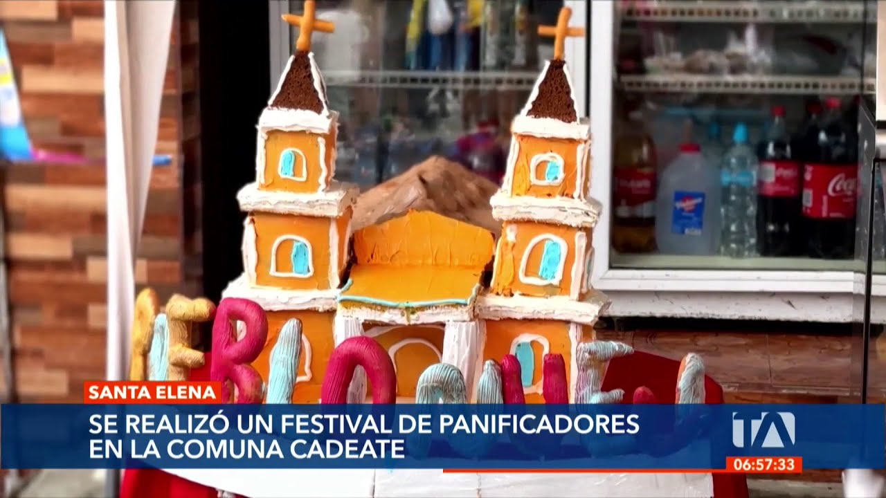 'Cadeate Pan Fest' es un festival que reúne panificadores de Manglar ...