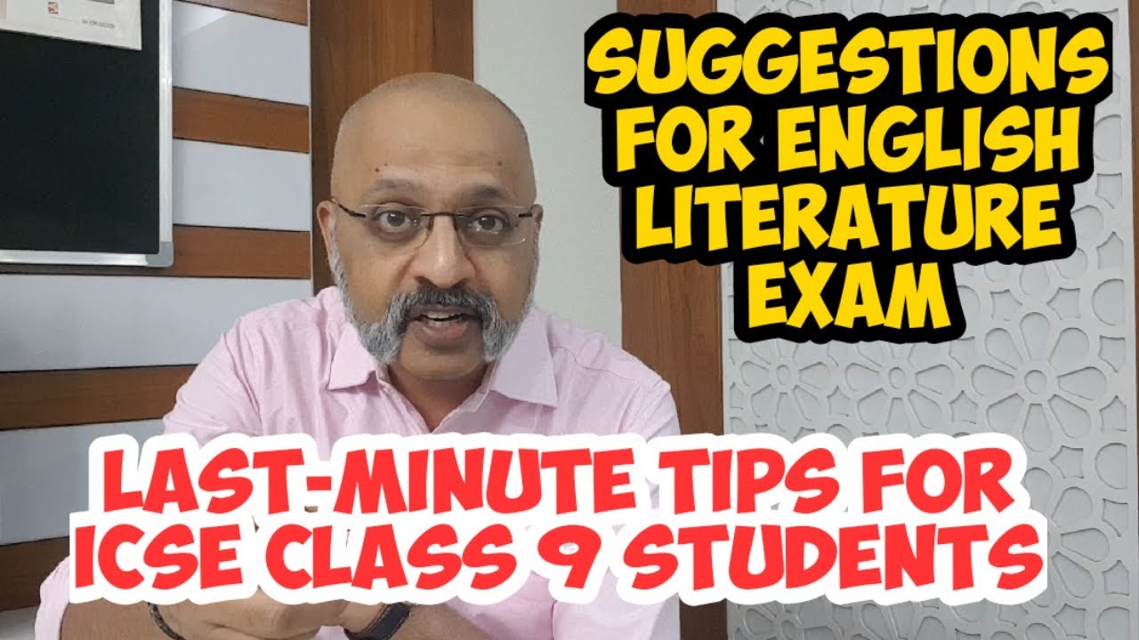 Last minute Tips For ICSE Class 9 Board Exam English Literature Exam last-minute-tips-for-icse-class-9-board-exam-english-literature-exam