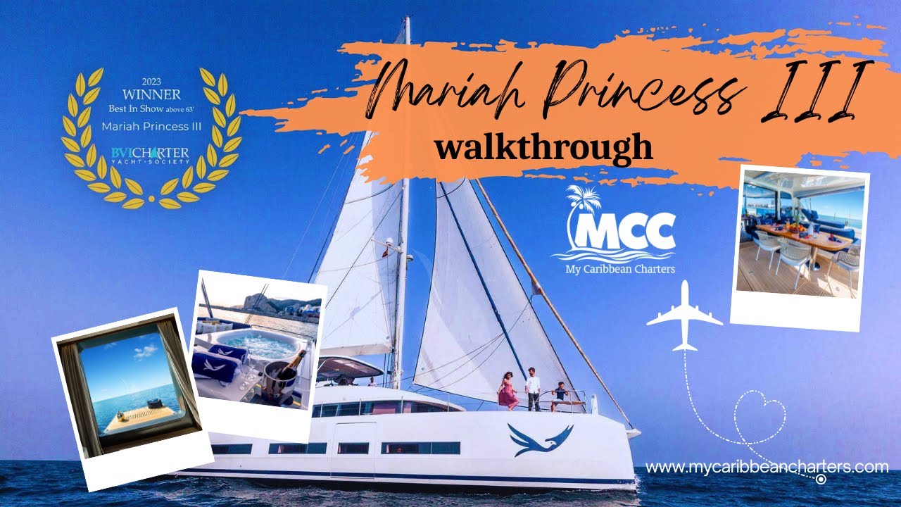 Mariah Princess lll - Yacht Tour - My Caribbean Charters - YouTube