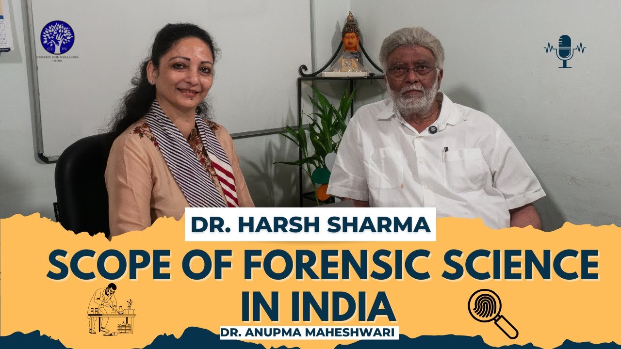 Career In Forensic Science In India | Forensic Expert | Dr. Harsh ...