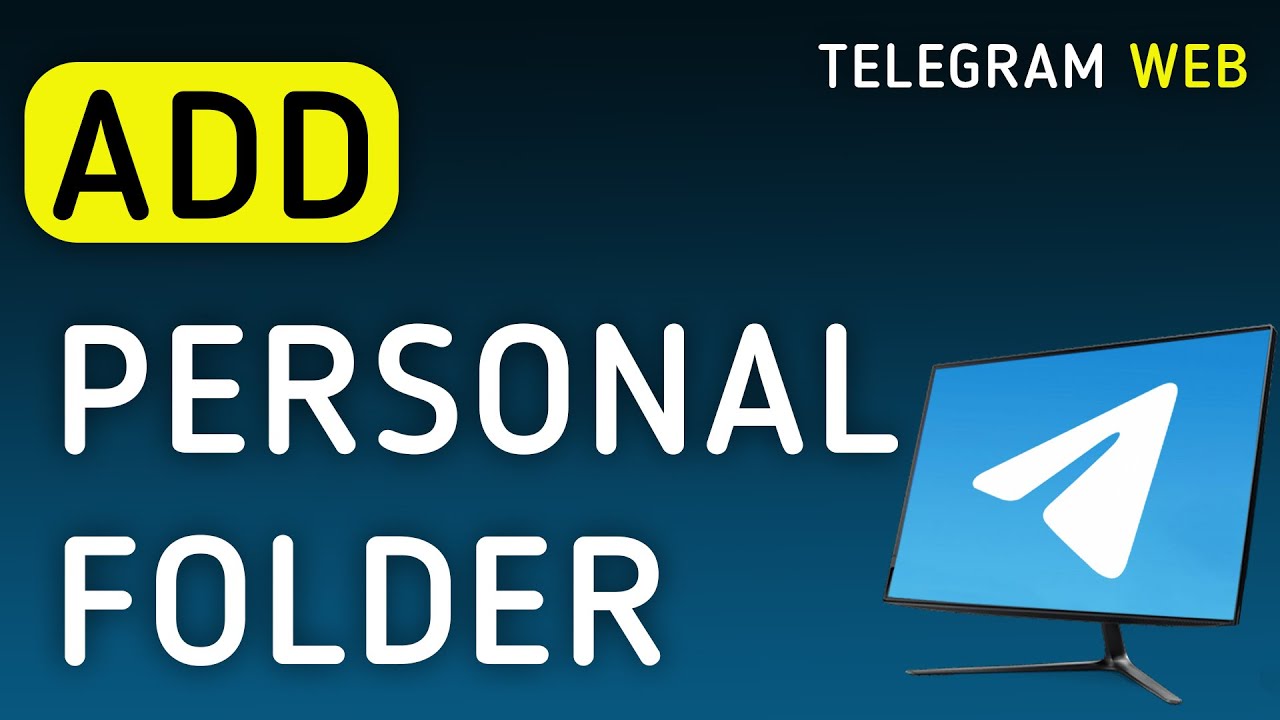 How To Add Personal Folder On Telegram Web On PC (New Update) - YouTube