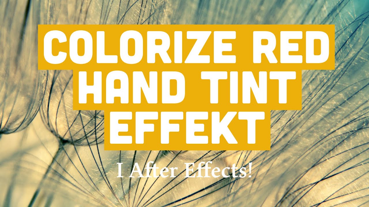 Colorize red hand tint effekt i After Effects #aftereffects # ...