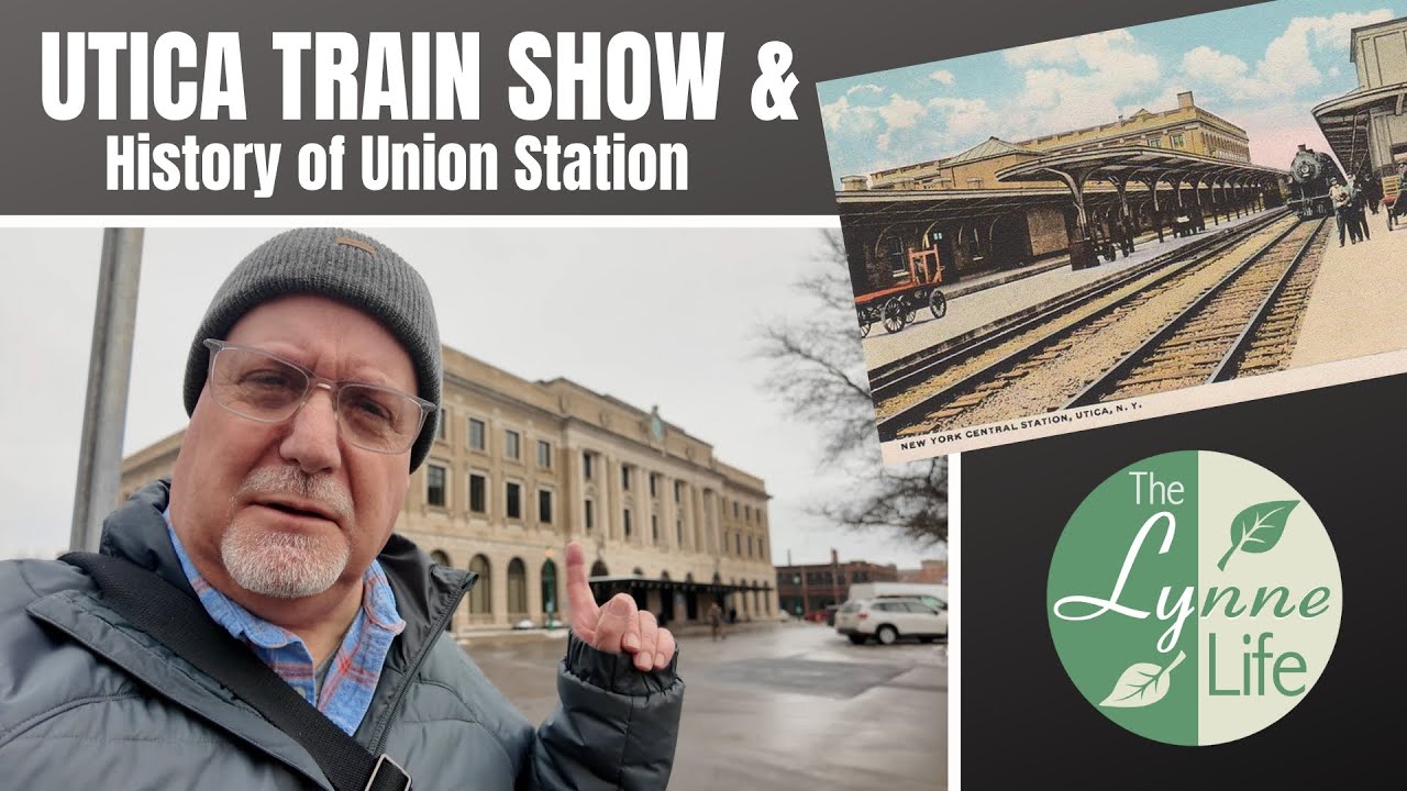 The Utica Model Train Show and History of Union Station - YouTube