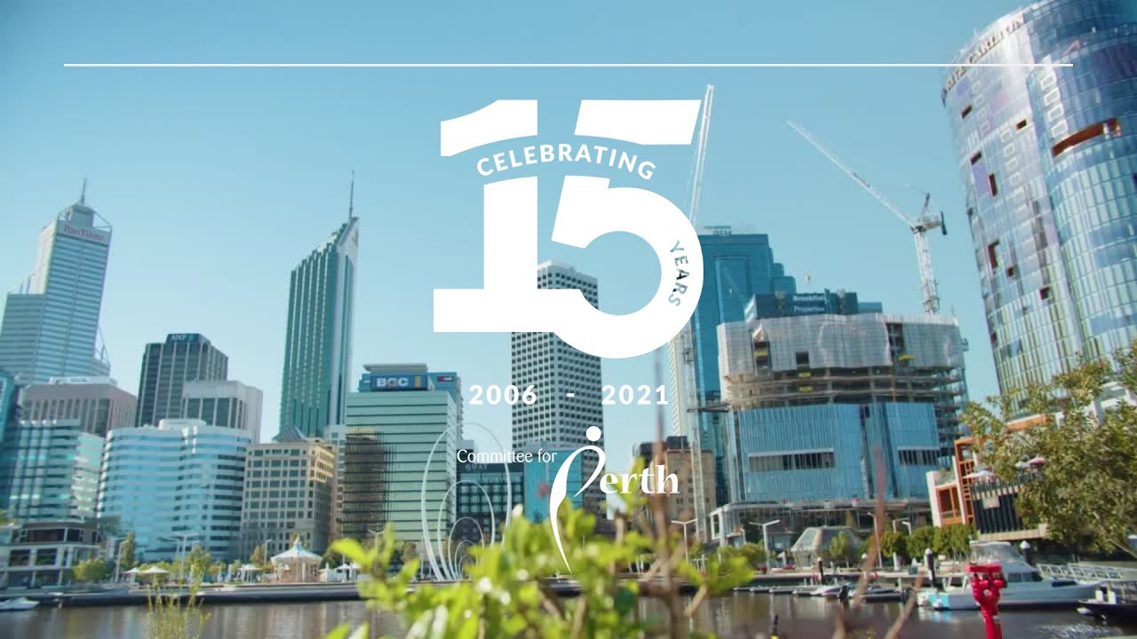 Committee for Perth 15 Years in Operation - YouTube
