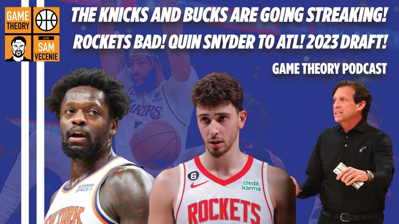Bucks and Knicks are Streaking! Rockets Check-In! Quin Snyder to ATL ...
