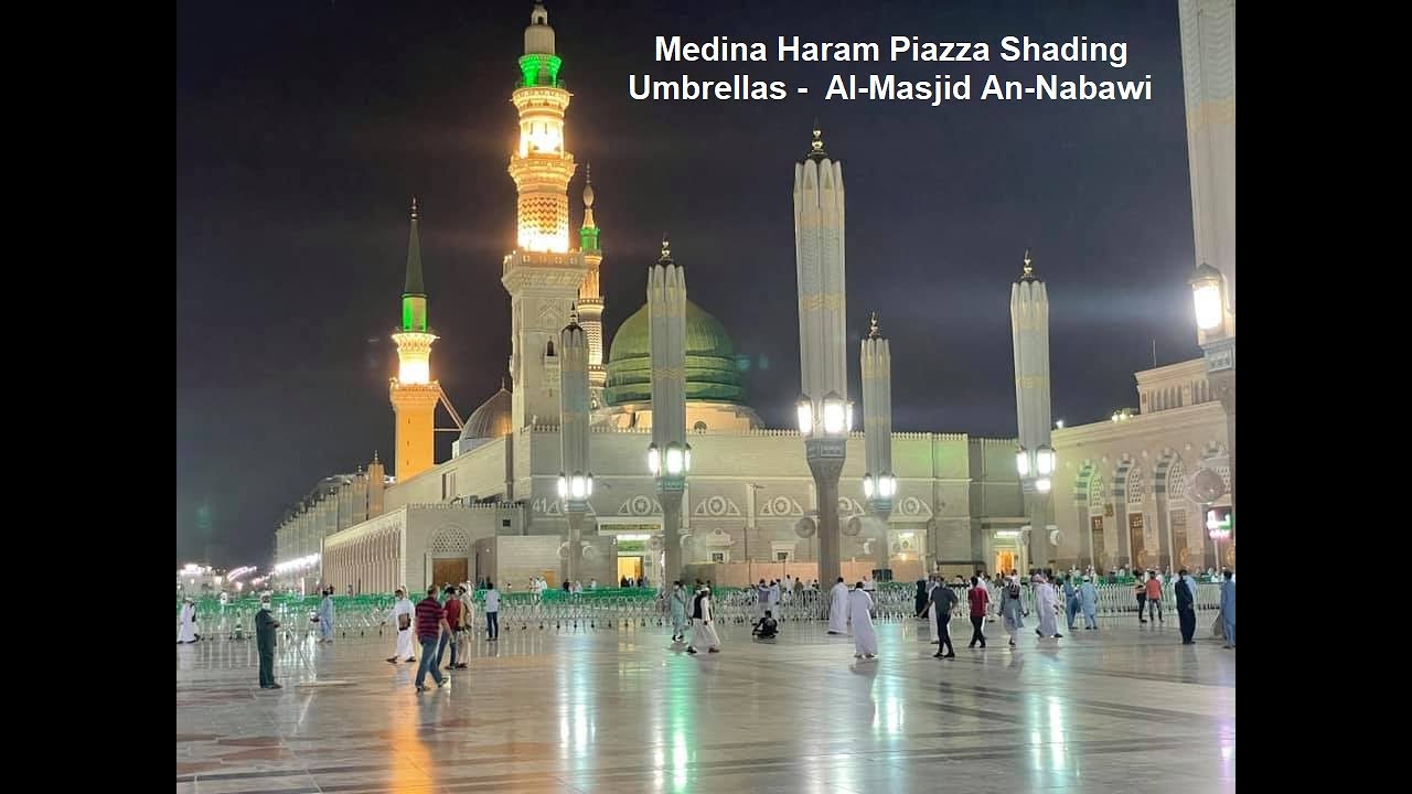 Medina Haram Piazza Shading Umbrellas | Al-Masjid An-Nabawi - YouTube