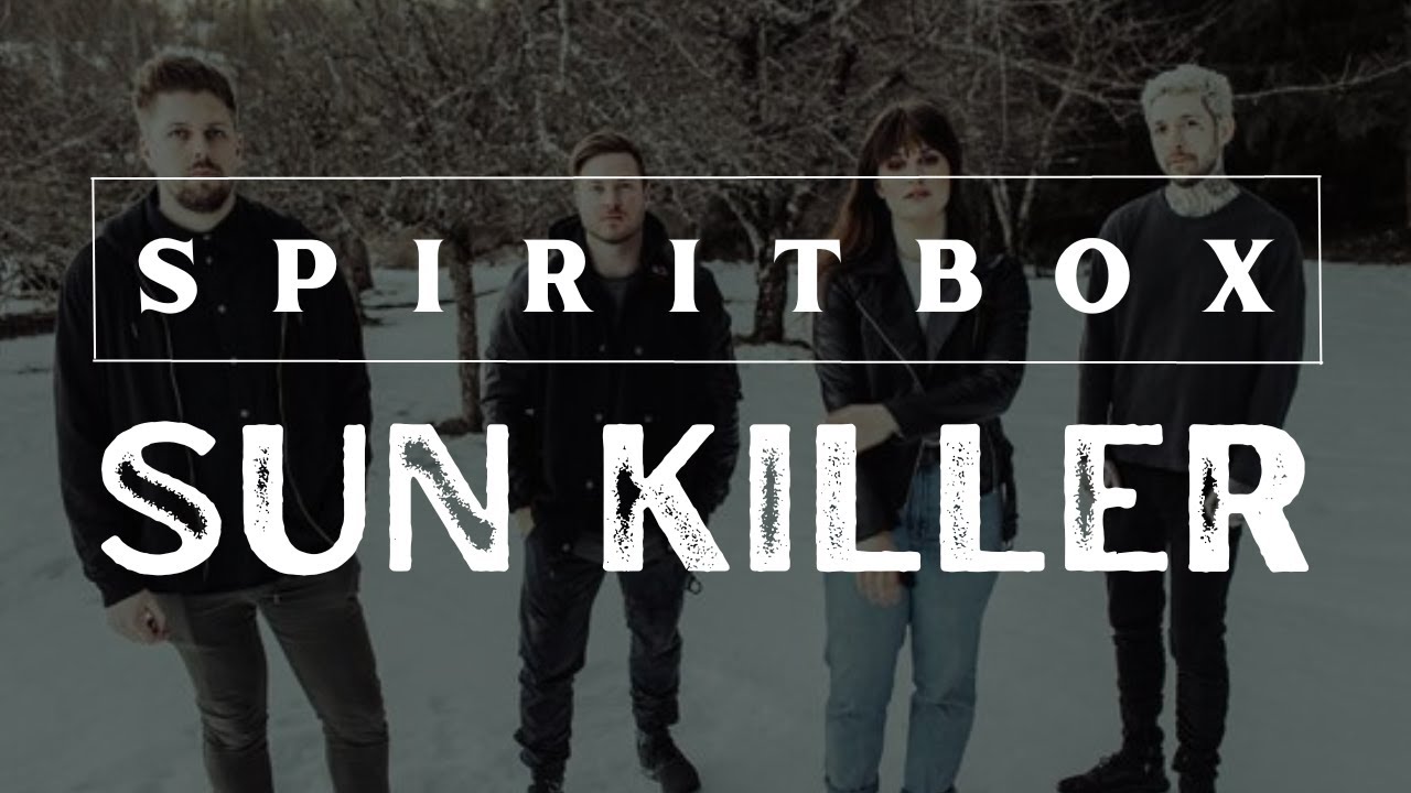 SUN KILLER SPIRITBOX LYRICS - YouTube