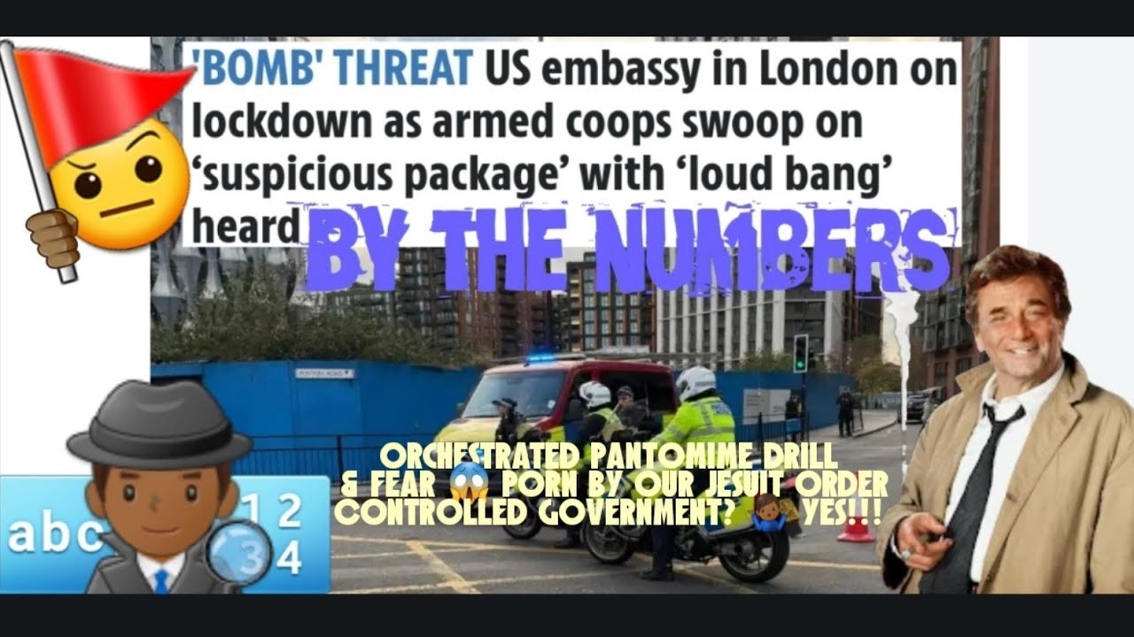 🚩 Bomb 💣 Threat 🇬🇧 UK US Embassy Nov 22nd By The Numbers 🔤 🔢 🕵🏾‍♂️ ...