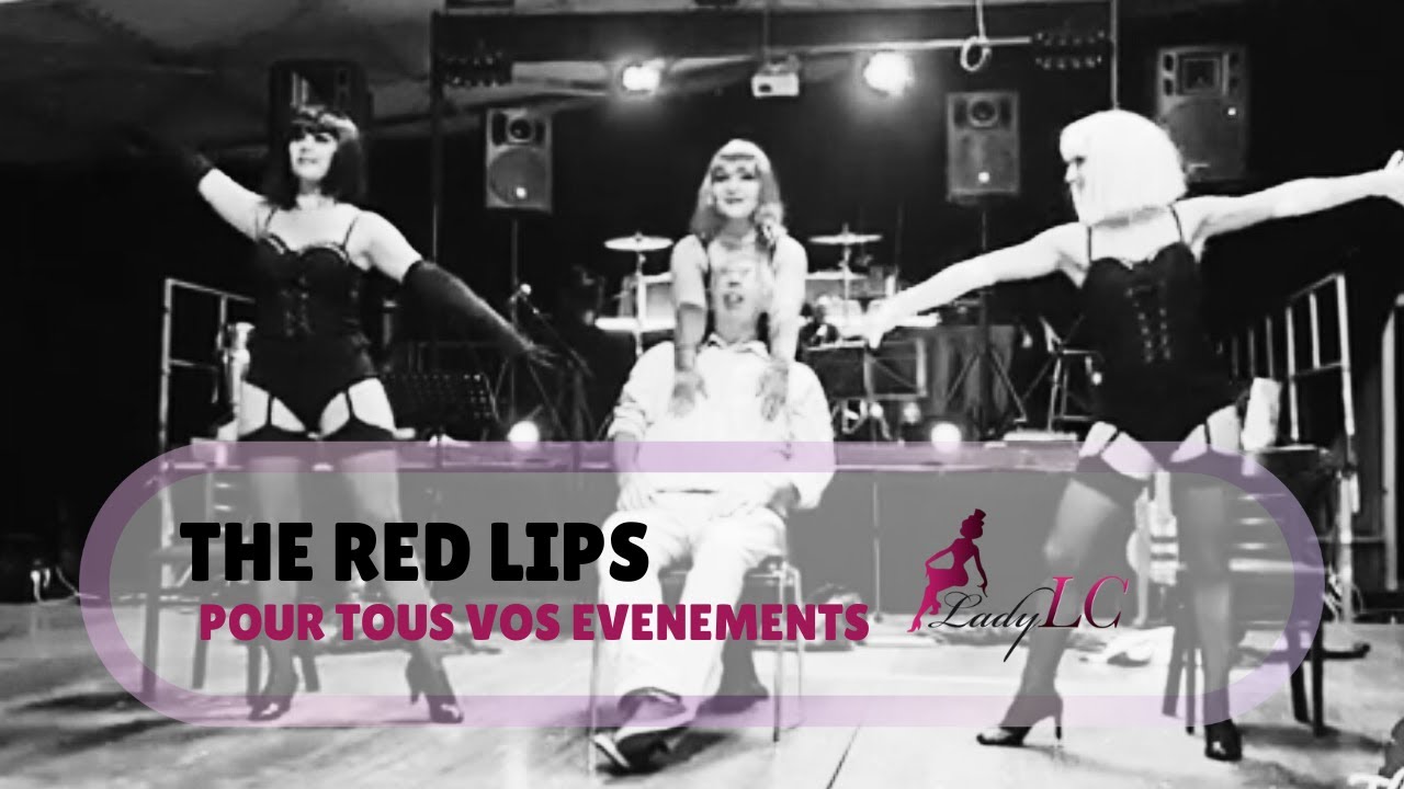 The Red Lips - Animations pour tous vos évènements - YouTube