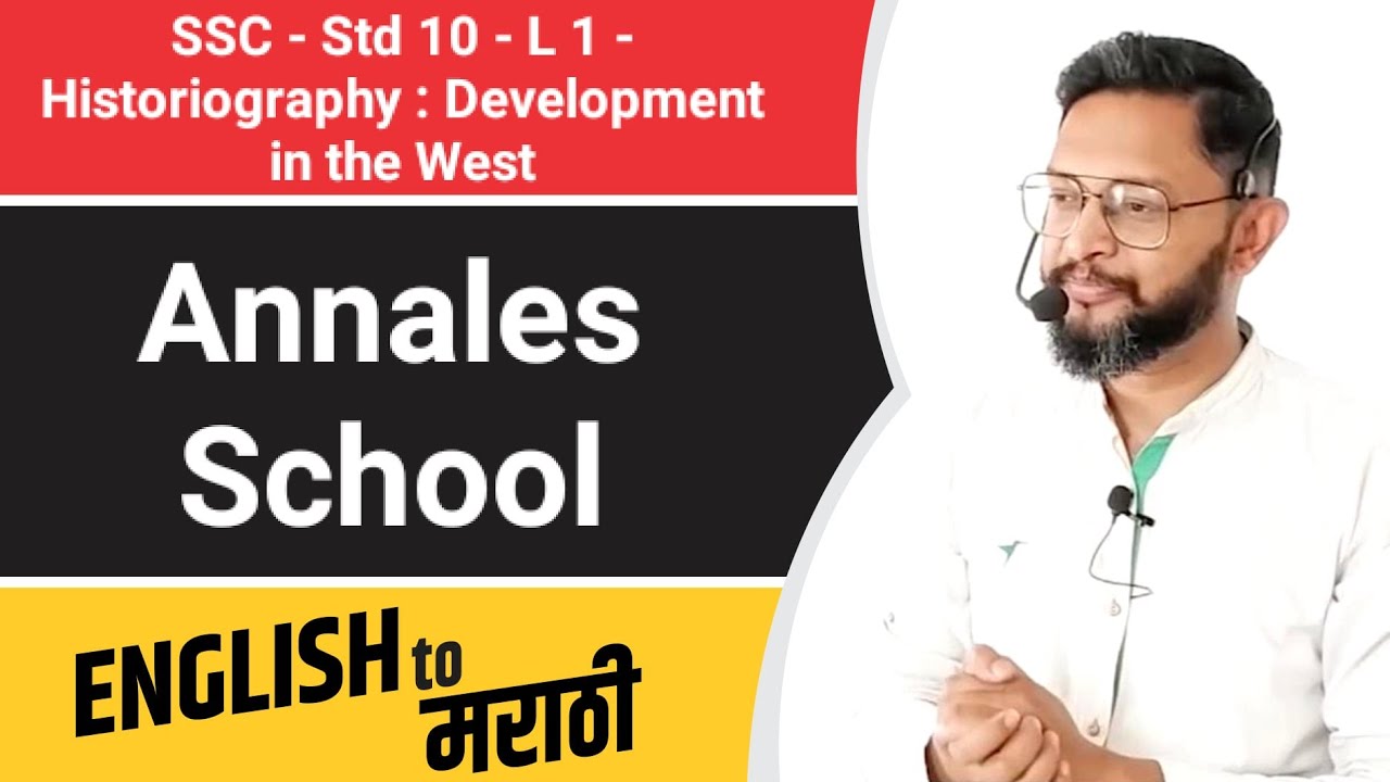 Historiography : Development in the West - Annales School Explained in ...