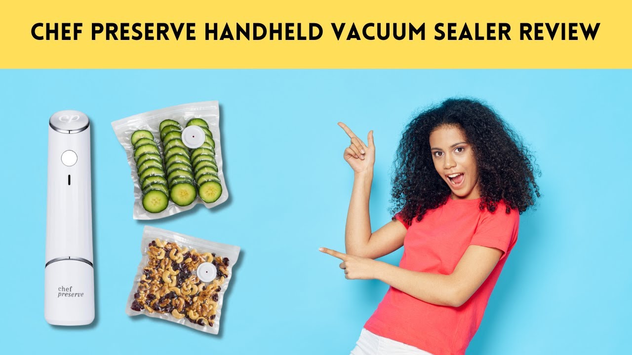 Is This the Best Handheld Vacuum Sealer? Chef Preserve Review & Demo | Save Food & Money! - YouTube