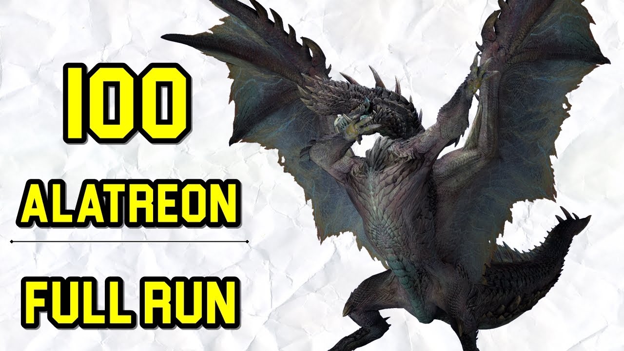 100 Alatreon in a row - FULL RUN - YouTube