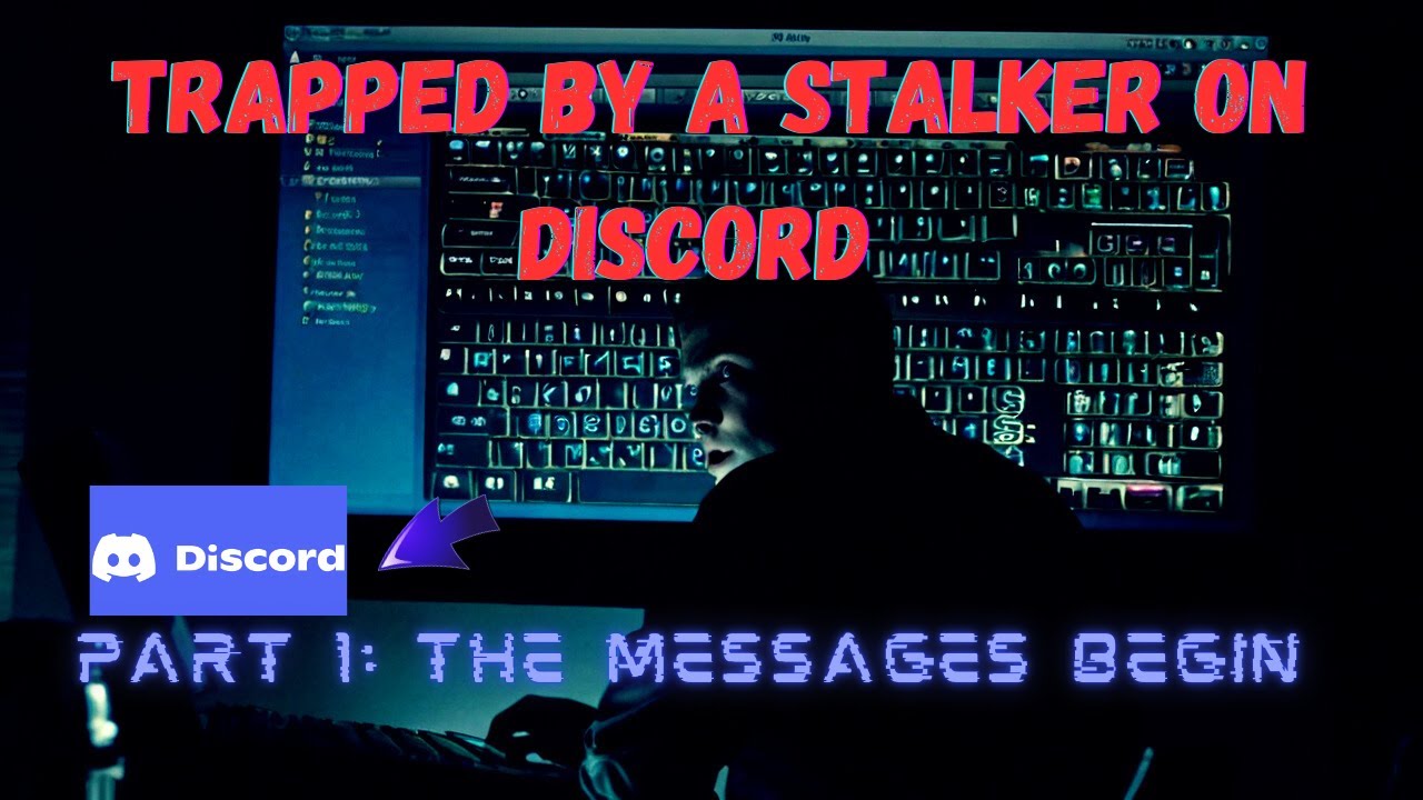 Trapped by a STALKER on Discord Part 1: The Messages Begin - YouTube