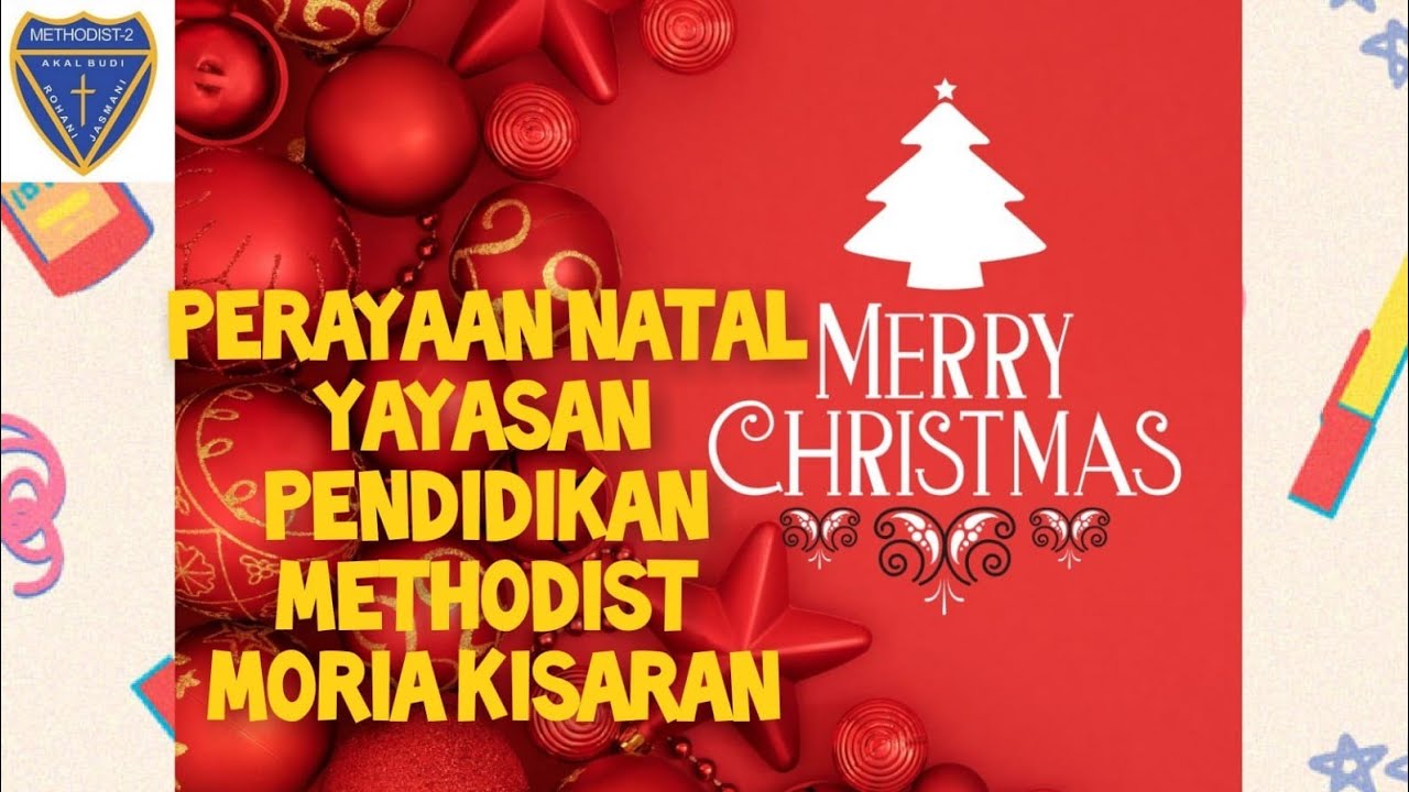 Natal Yayasan Pendidikan Kristen Methodist Moria Kisaran (YPKMMK) - YouTube