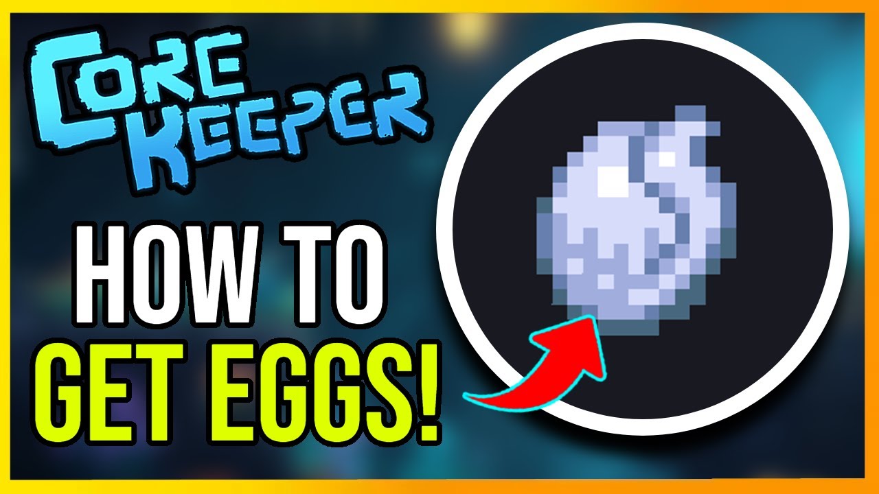 How to Get Eggs Core Keeper (SIMPLE GUIDE) - YouTube