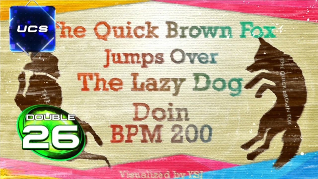[UCS] The Quick Brown Fox Jump Over The Lazy Dog D26 - YouTube