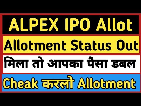 ALPEX SOLAR IPO ALLOTMENT OUT NOW? || LET'S CHECK OUT YOUR ALLOTMENT ...