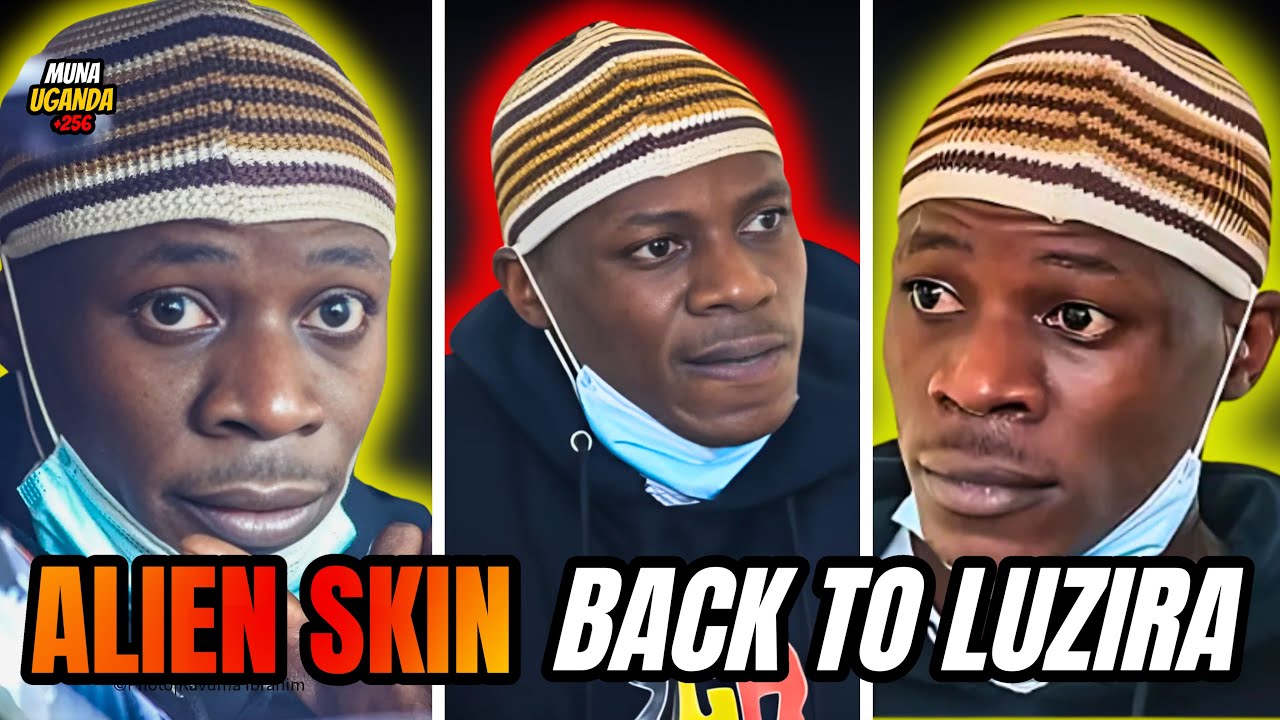 Alien Skin Sent Back to Luzira | Truth Behind This Downfall - YouTube