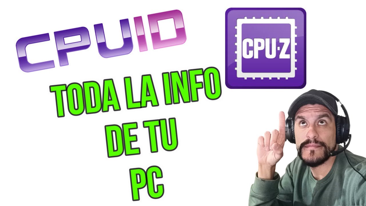 Descargar "CPU-Z" (CPU ID) para saber toda la info del Hardware de tu ...