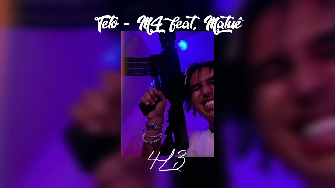 Teto - M4 feat. Matuê ϟ speed up ♪ - YouTube