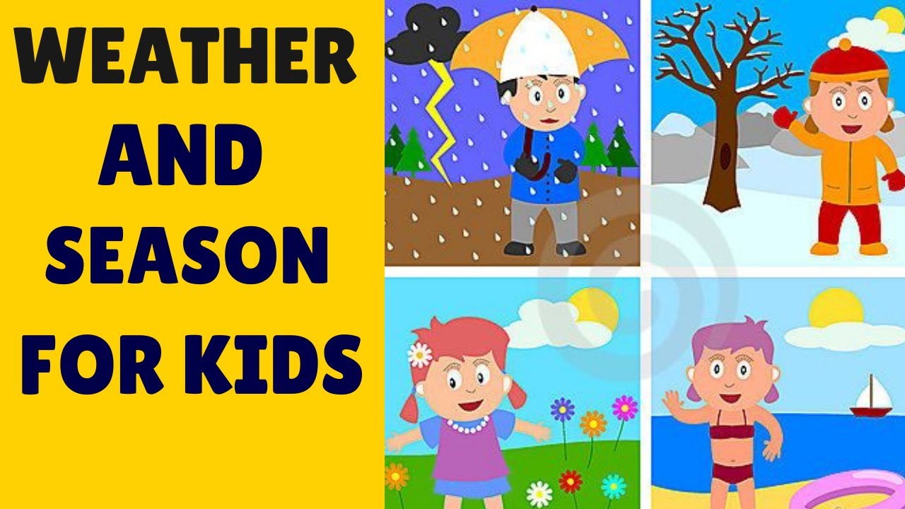 Science For Kids Weather And Seasons Season For Class 1 2 Learn science-for-kids-weather-and-seasons-season-for-class-1-2-learn