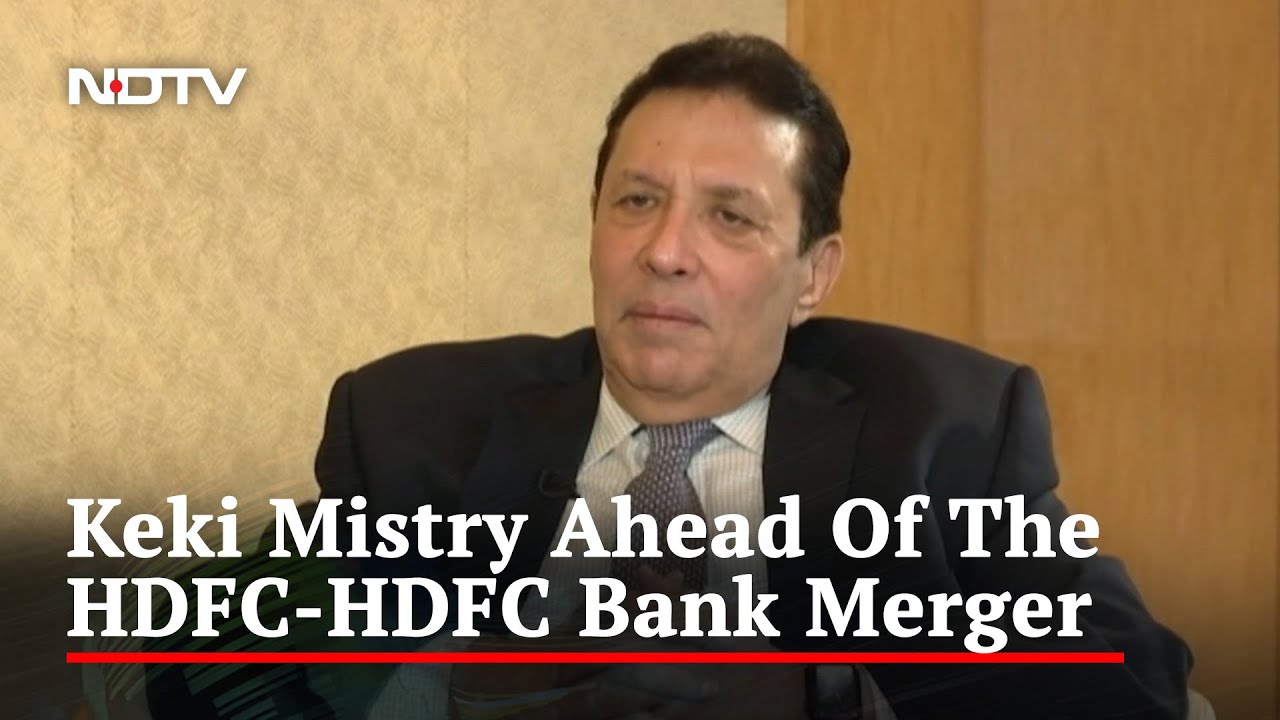 HDFC CEO Keki Mistry On Big Merger: "It Was Imminent" - YouTube