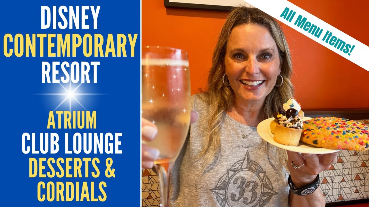 Disney Contemporary Atrium Club Level Lounge Desserts & Cordials * What ...