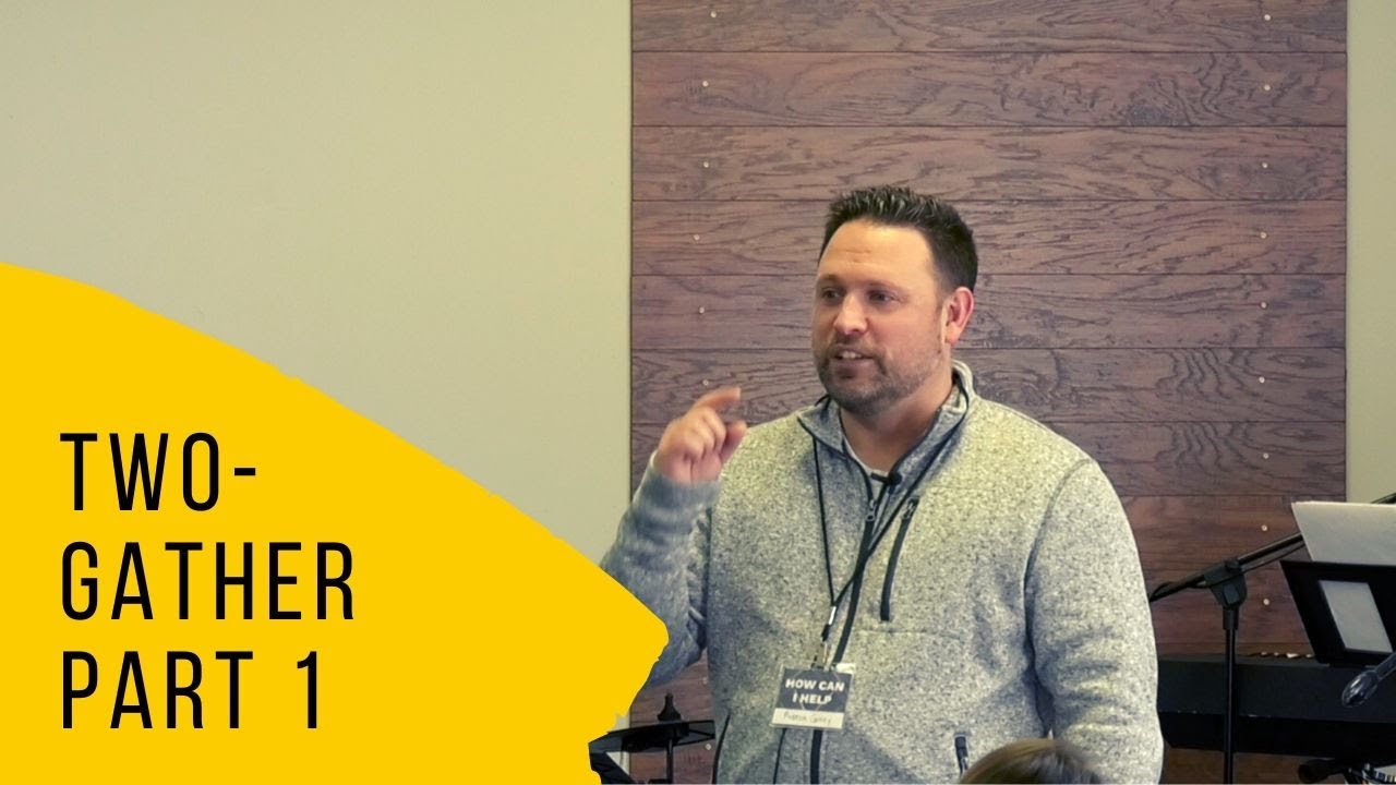 Two Gather Part 1 - YouTube