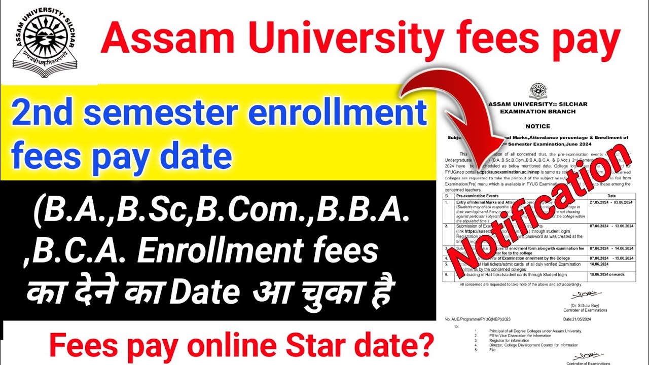 2nd semester enrollment fees pay date | Assam University enrollment ...
