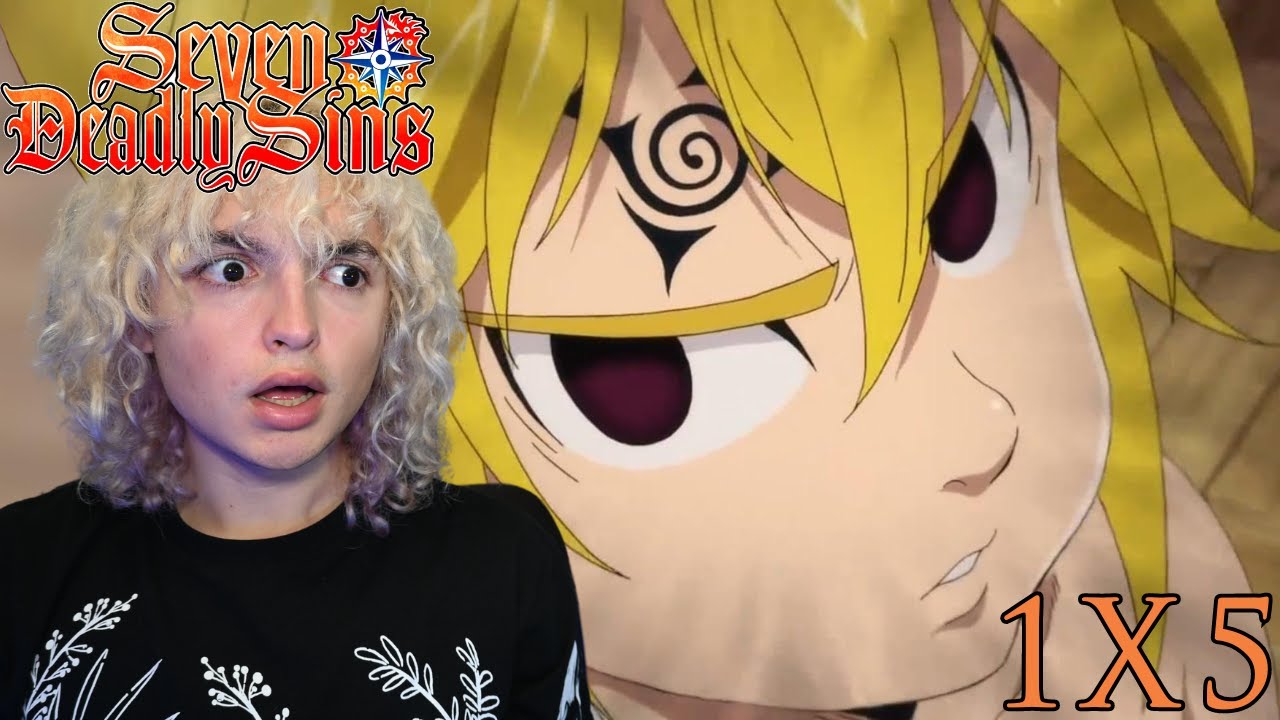 NEW MELIODAS FORM?! Seven Deadly Sins 1x5 Reaction! (Even If You Were ...