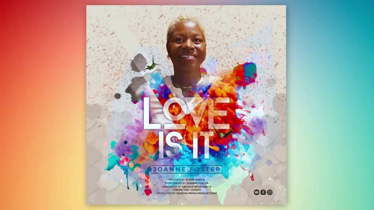 Love Is It | Joanne Foster | 2019 - YouTube