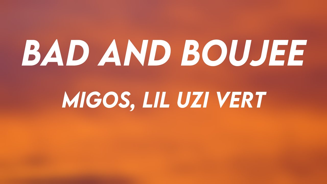 Bad and Boujee - Migos, Lil Uzi Vert {Lyrics Video} 💷 - YouTube