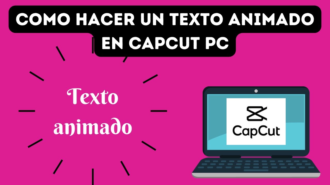 Cómo hacer texto animado en Capcut Pc - YouTube