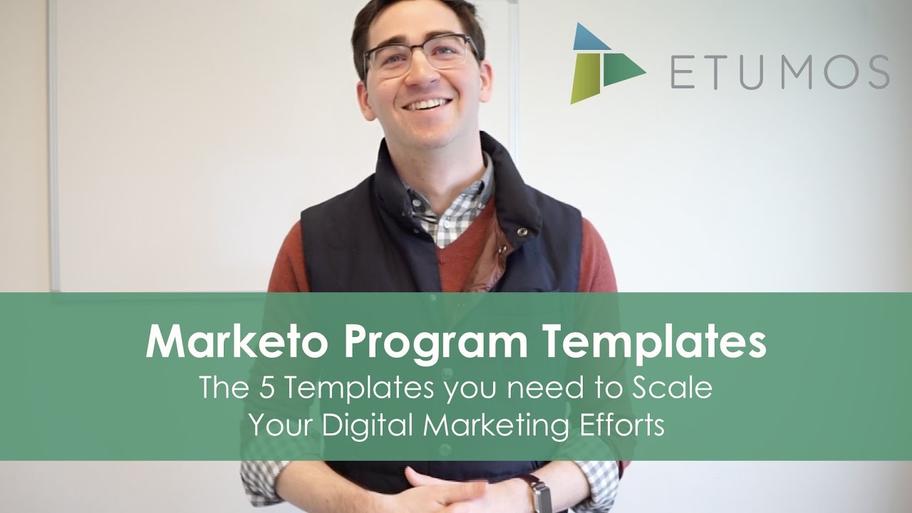 Marketo Program Templates – Edward Unthank, Etumos - YouTube
